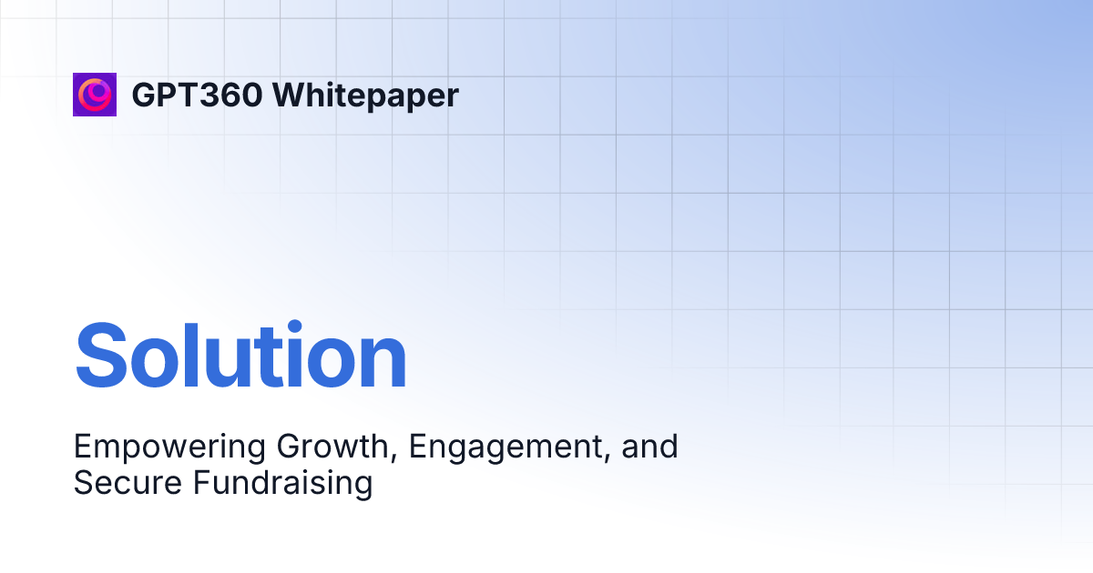 Solution | GPT360 Whitepaper